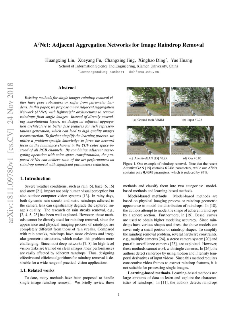 A^2Net: Adjacent Aggregation Networks for Image Raindrop Removal | DeepAI