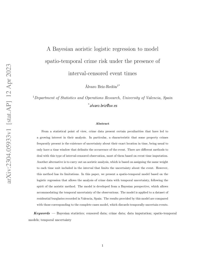 A Bayesian aoristic logistic regression to model spatio-temporal crime ... A Bayesian aoristic logistic regression to model spatio-temporal crime ...