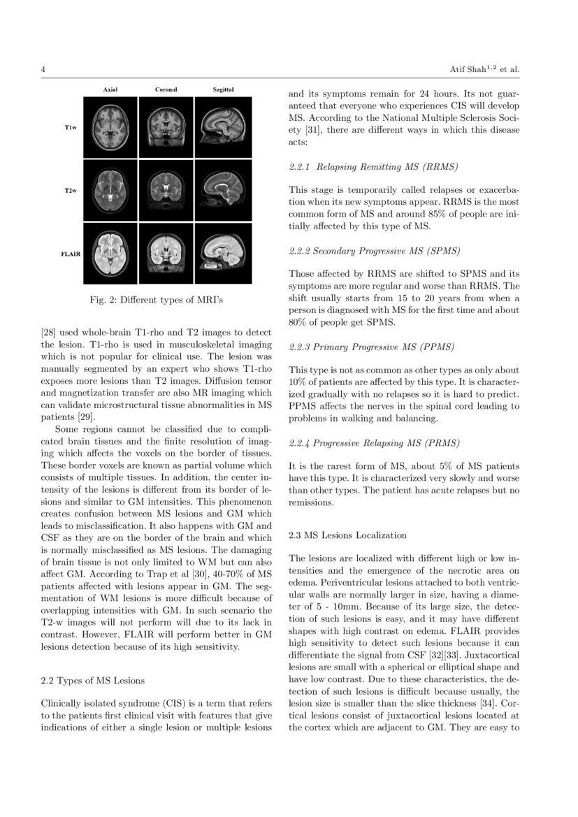A Bibliography of Multiple Sclerosis Lesions Detection Methods using Brain MRIs | DeepAI