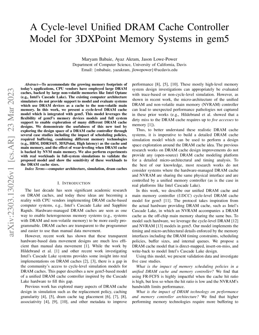 A Cycle-level Unified DRAM Cache Controller Model for 3DXPoint Memory Systems in gem5 | DeepAI