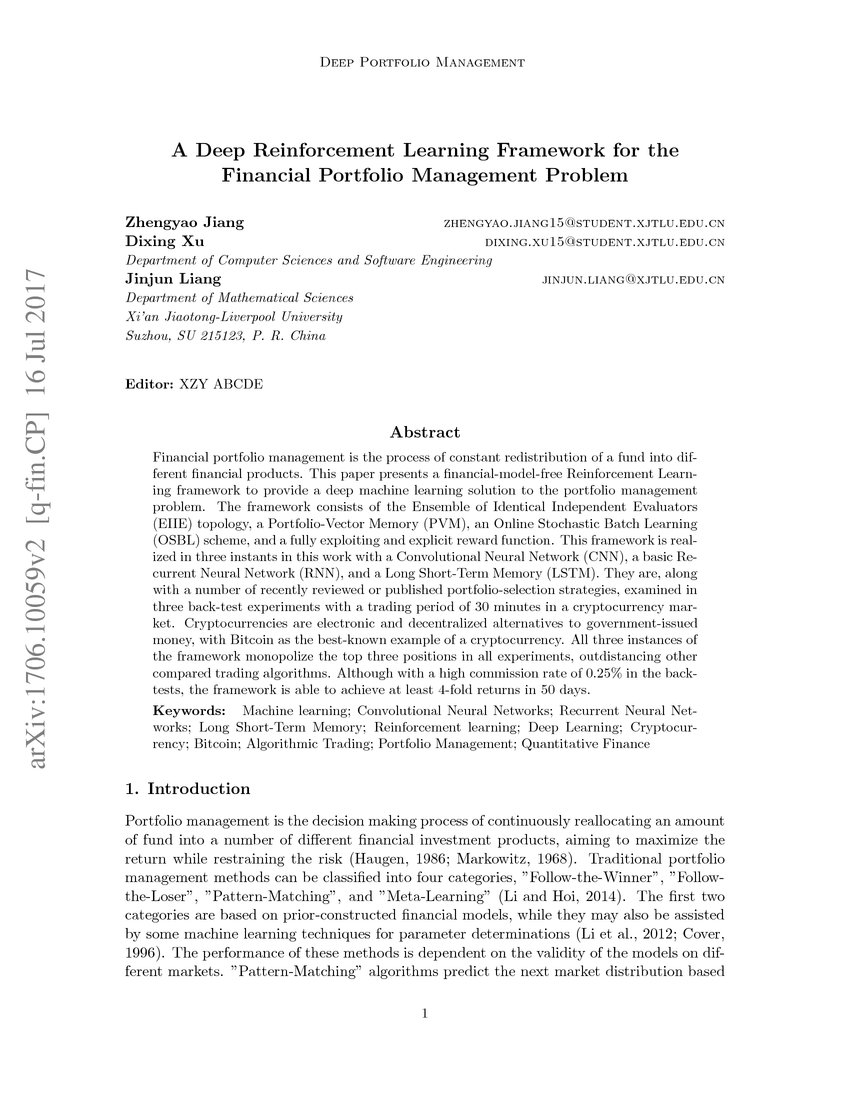 A Deep Reinforcement Learning Framework For The Financial Portfolio Management Problem Deepai