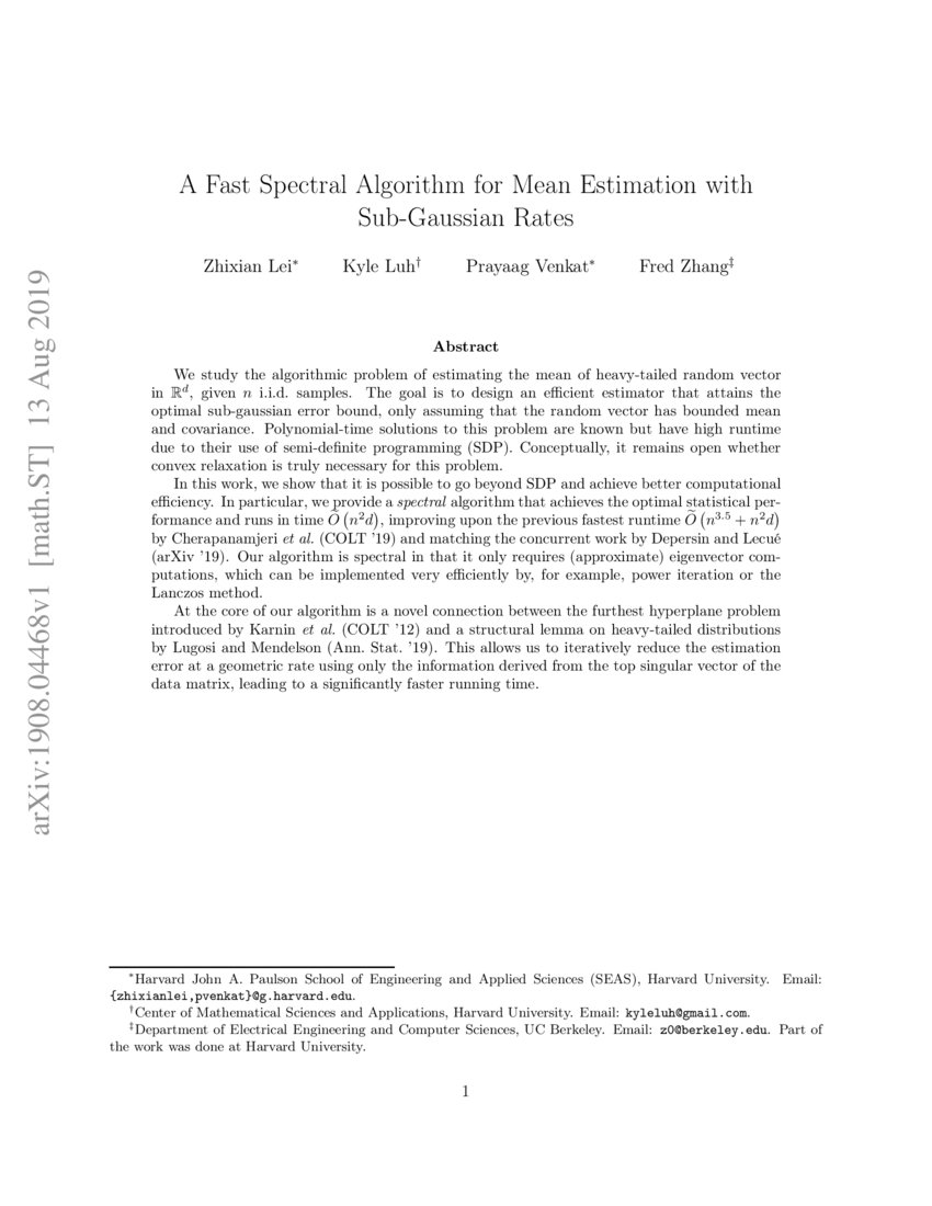 A Fast Spectral Algorithm For Mean Estimation With Sub Gaussian Rates Deepai