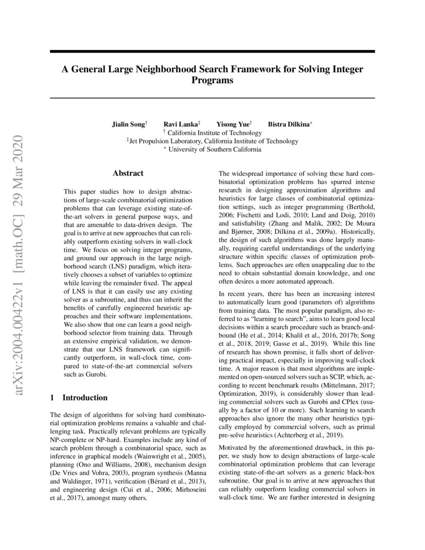 A General Large Neighborhood Search Framework For Solving Integer Programs Deepai 