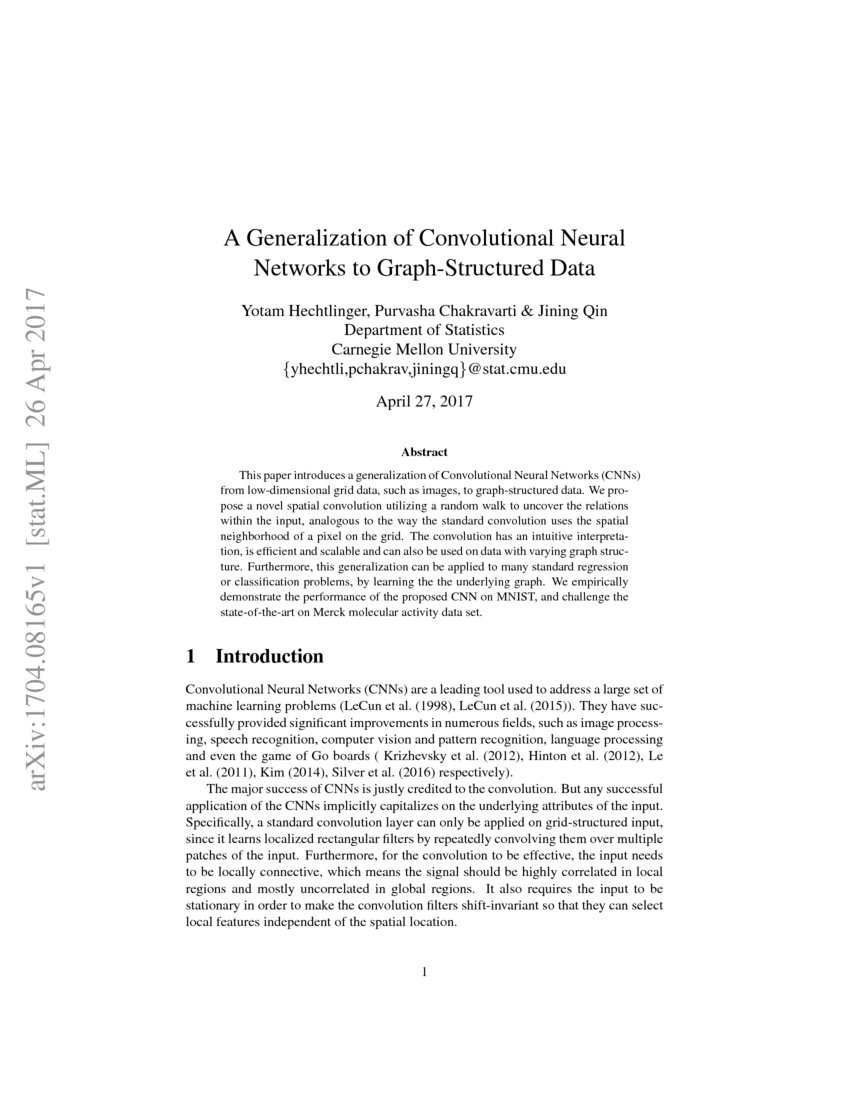 A Generalization Of Convolutional Neural Networks To Graph Structured