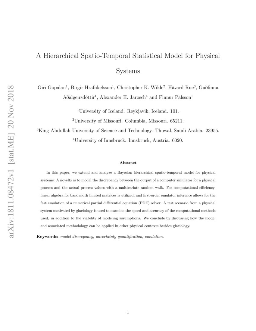 A Hierarchical Spatio Temporal Statistical Model For Physical Systems