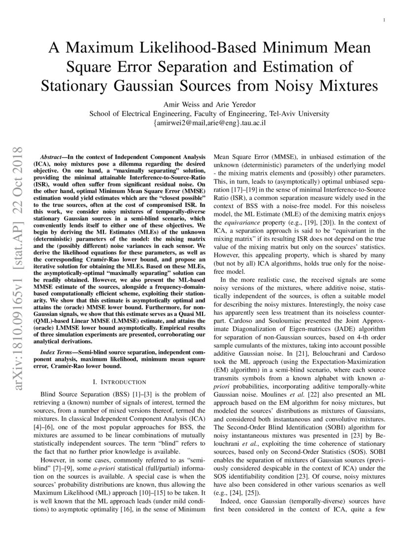 A Maximum Likelihood Based Minimum Mean Square Error Separation And Estimation Of Stationary