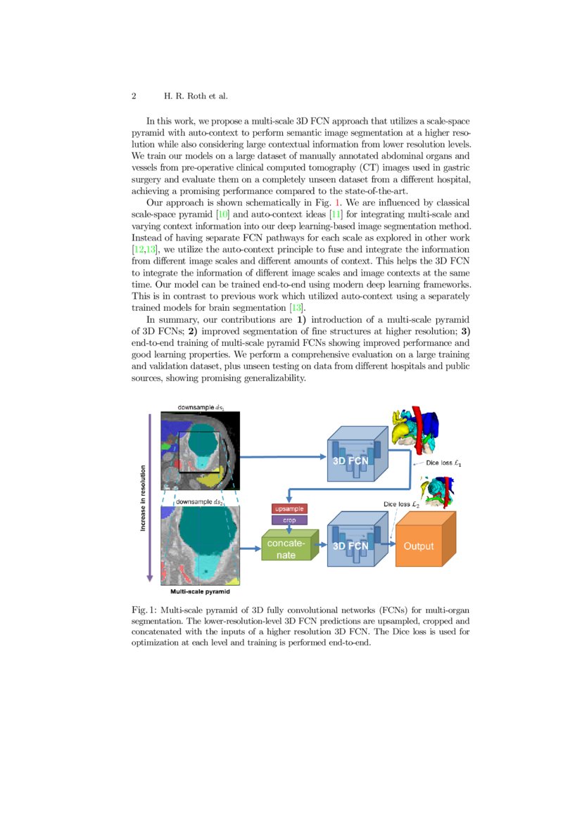 A multi-scale pyramid of 3D fully convolutional networks for abdominal multi-organ segmentation ...