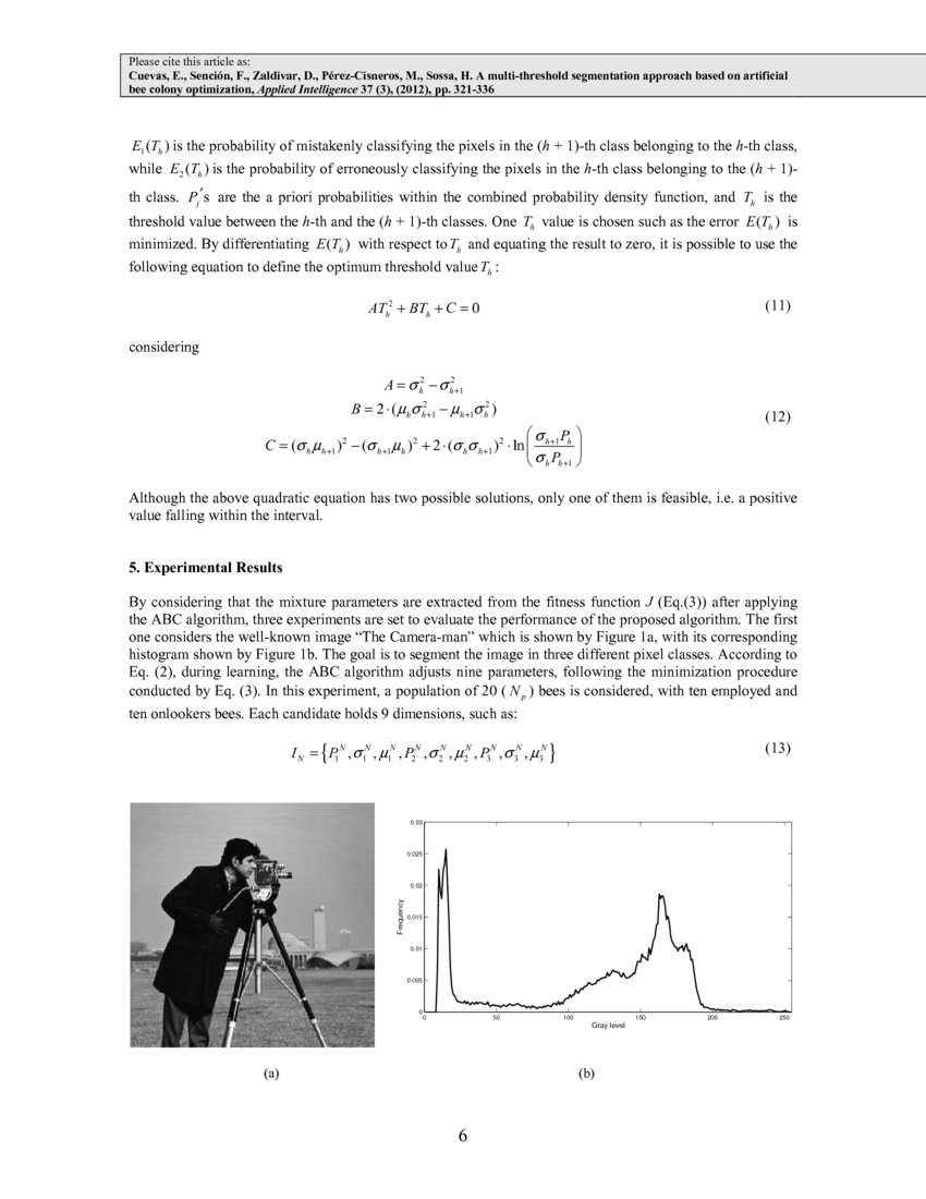 A Multi Threshold Segmentation Approach Based On Artificial Bee Colony Optimization Deepai