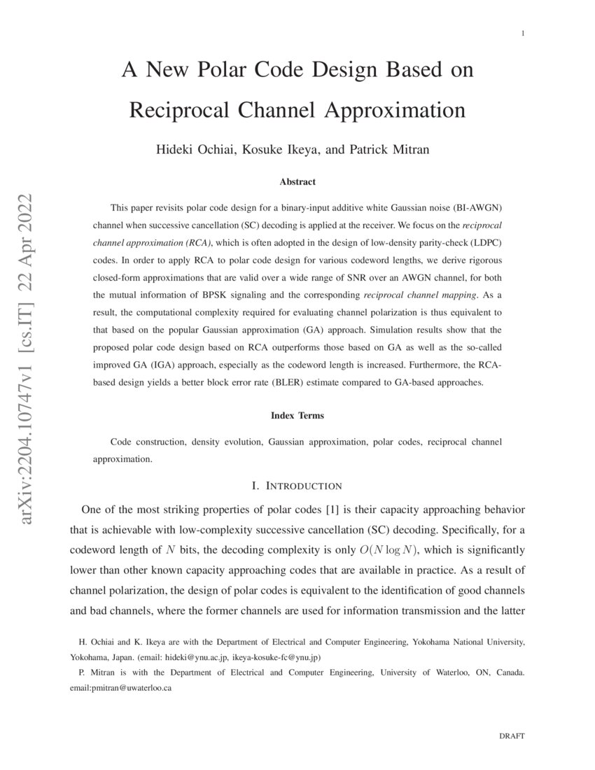 A New Polar Code Design Based on Reciprocal Channel Approximation | DeepAI