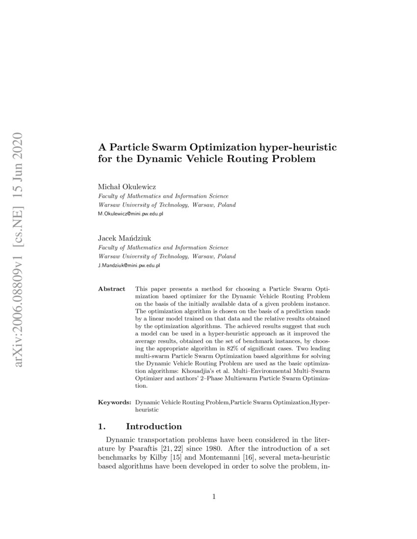 A Particle Swarm Optimization Hyper Heuristic For The Dynamic Vehicle Routing Problem Deepai