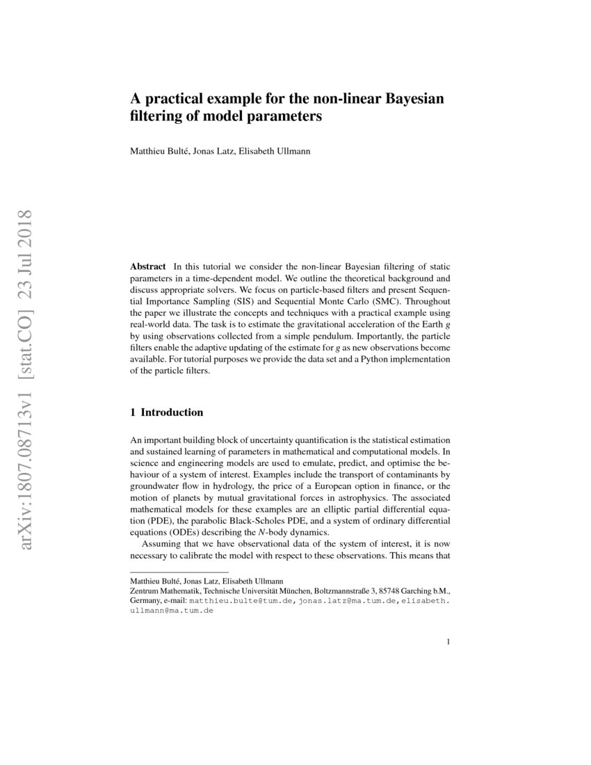 A Practical Example For The Non Linear Bayesian Filtering Of Model