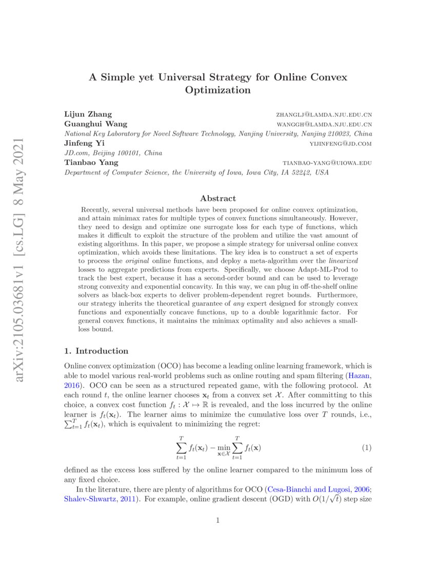 A Simple yet Universal Strategy for Online Convex Optimization | DeepAI