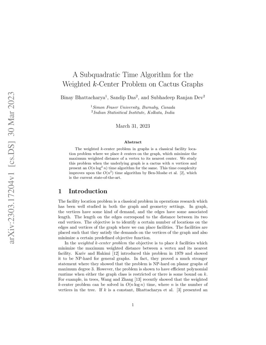 A Subquadratic Time Algorithm For The Weighted K Center Problem On Cactus Graphs Deepai 