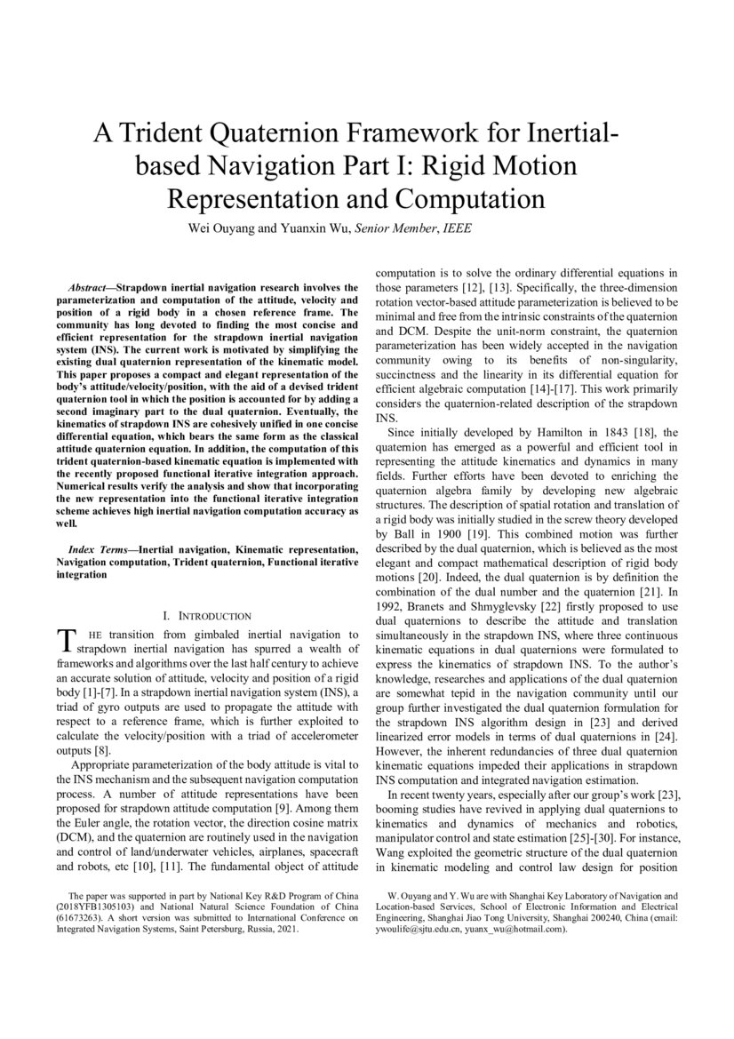 A Trident Quaternion Framework For Inertial Based Navigation Part I