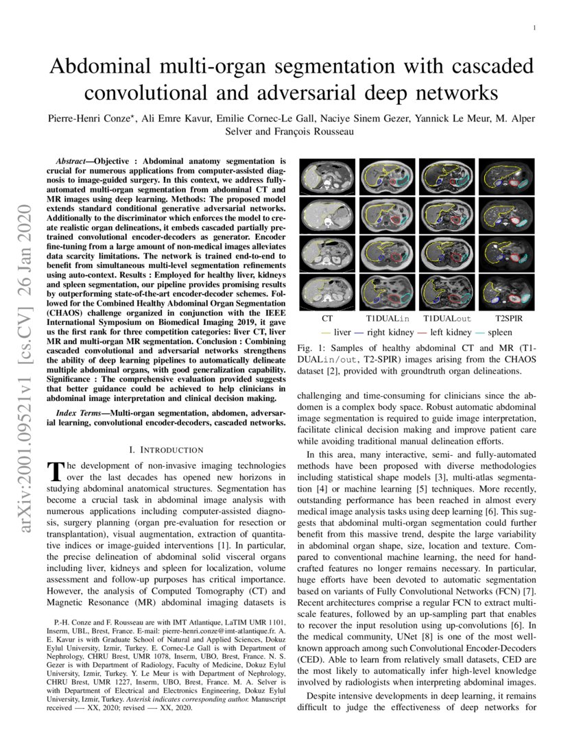 Abdominal multi-organ segmentation with cascaded convolutional and ... Abdominal multi-organ segmentation with cascaded convolutional and ...