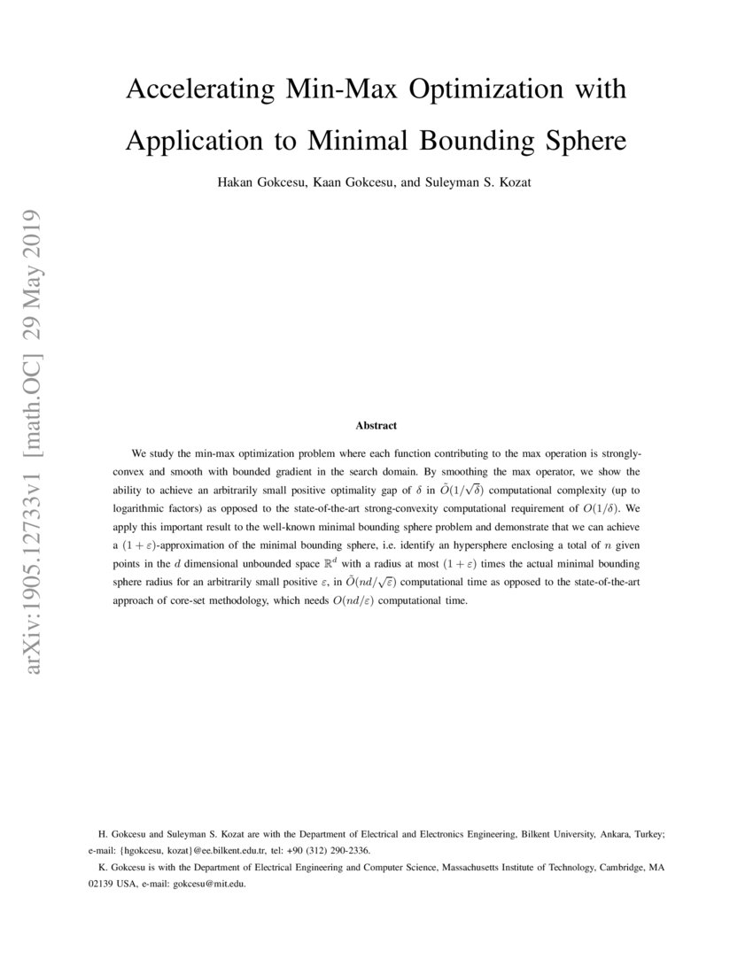 Accelerating Min Max Optimization With Application To Minimal Bounding Sphere Deepai