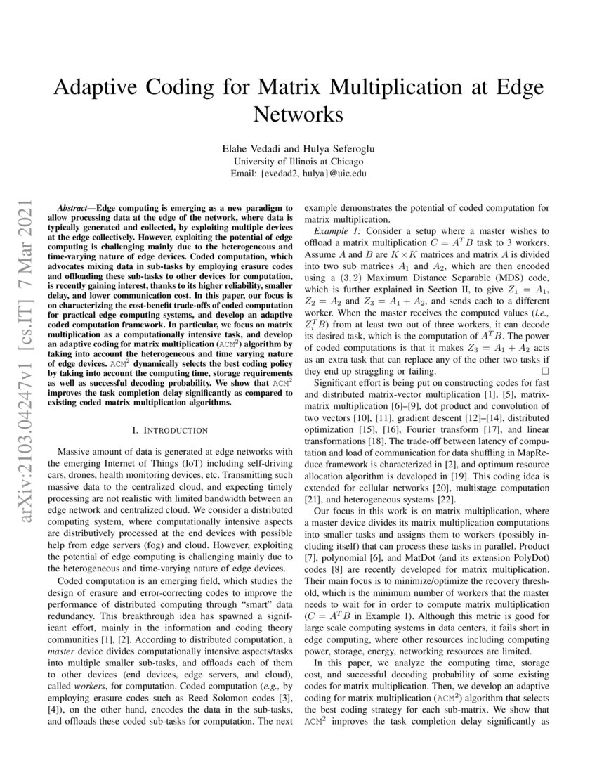 Adaptive Coding for Matrix Multiplication at Edge Networks | DeepAI