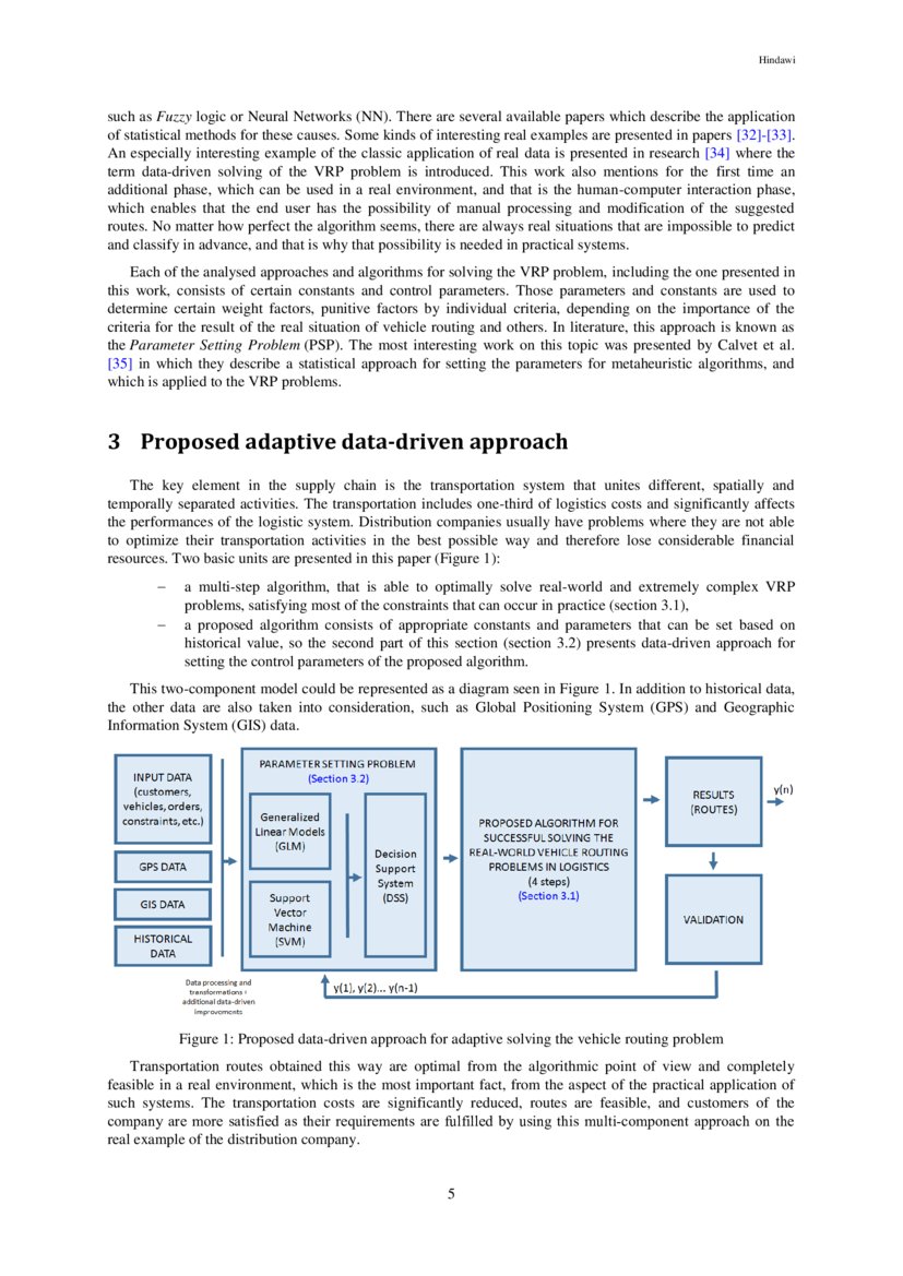 An Adaptive Data Driven Approach To Solve Real World Vehicle Routing Problems In Logistics Deepai 