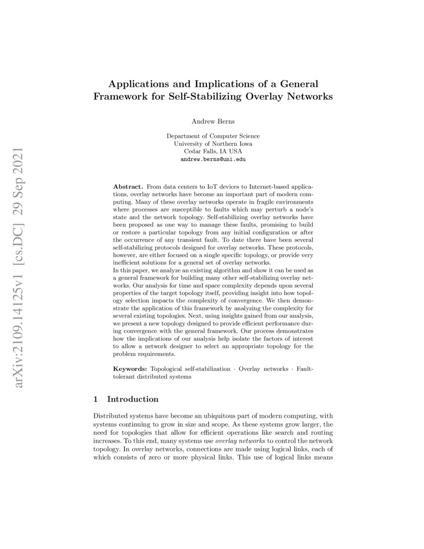 Applications and Implications of a General Framework for Self-Stabilizing Overlay Networks | DeepAI
