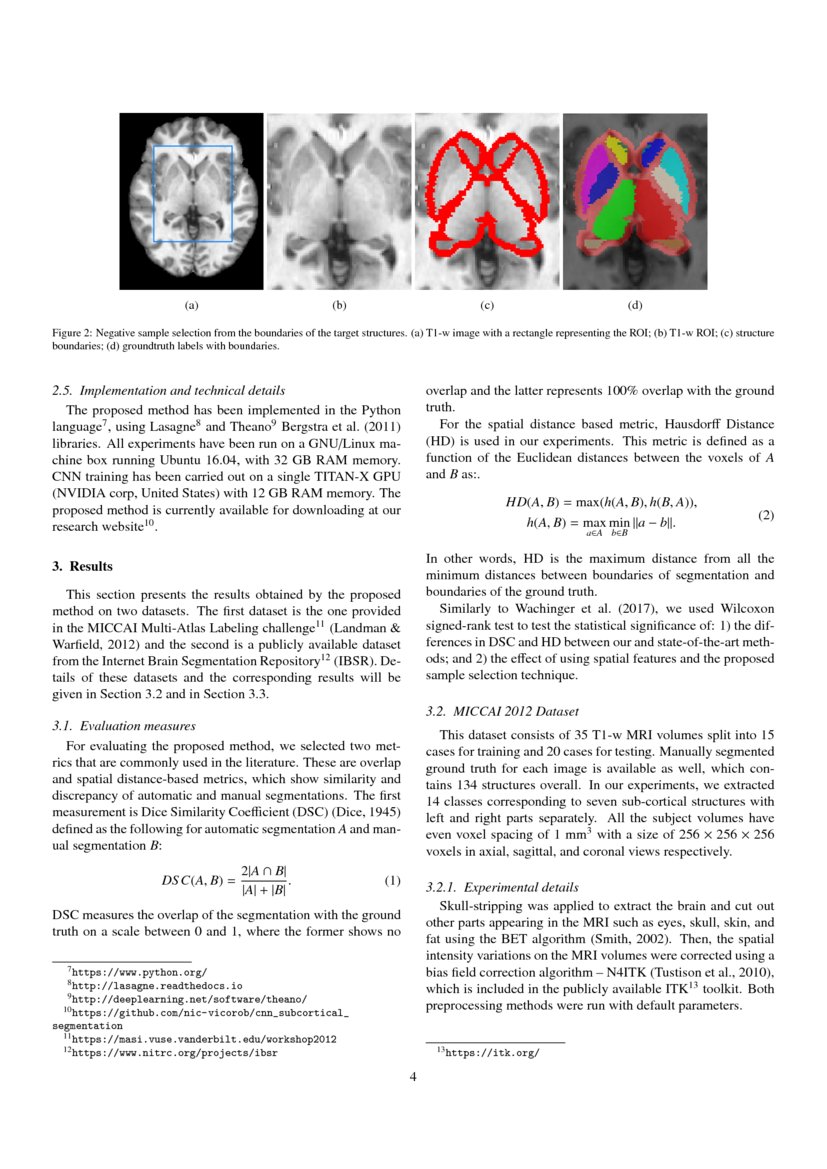 Automated Sub Cortical Brain Structure Segmentation Combining Spatial