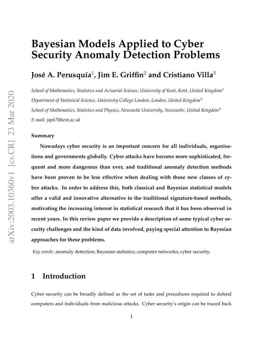 Bayesian Models Applied To Cyber Security Anomaly Detection Problems