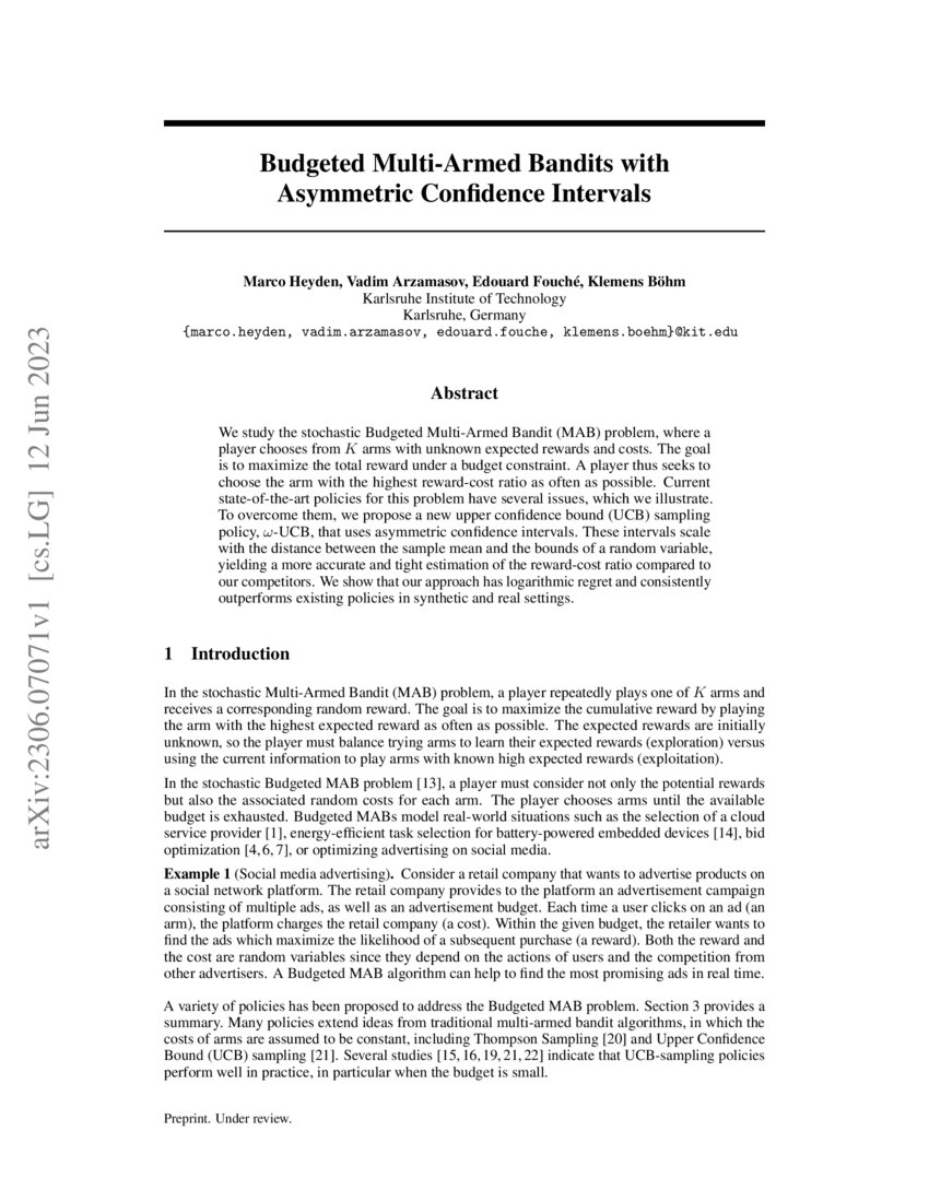 Budgeted Multi Armed Bandits With Asymmetric Confidence Intervals Deepai