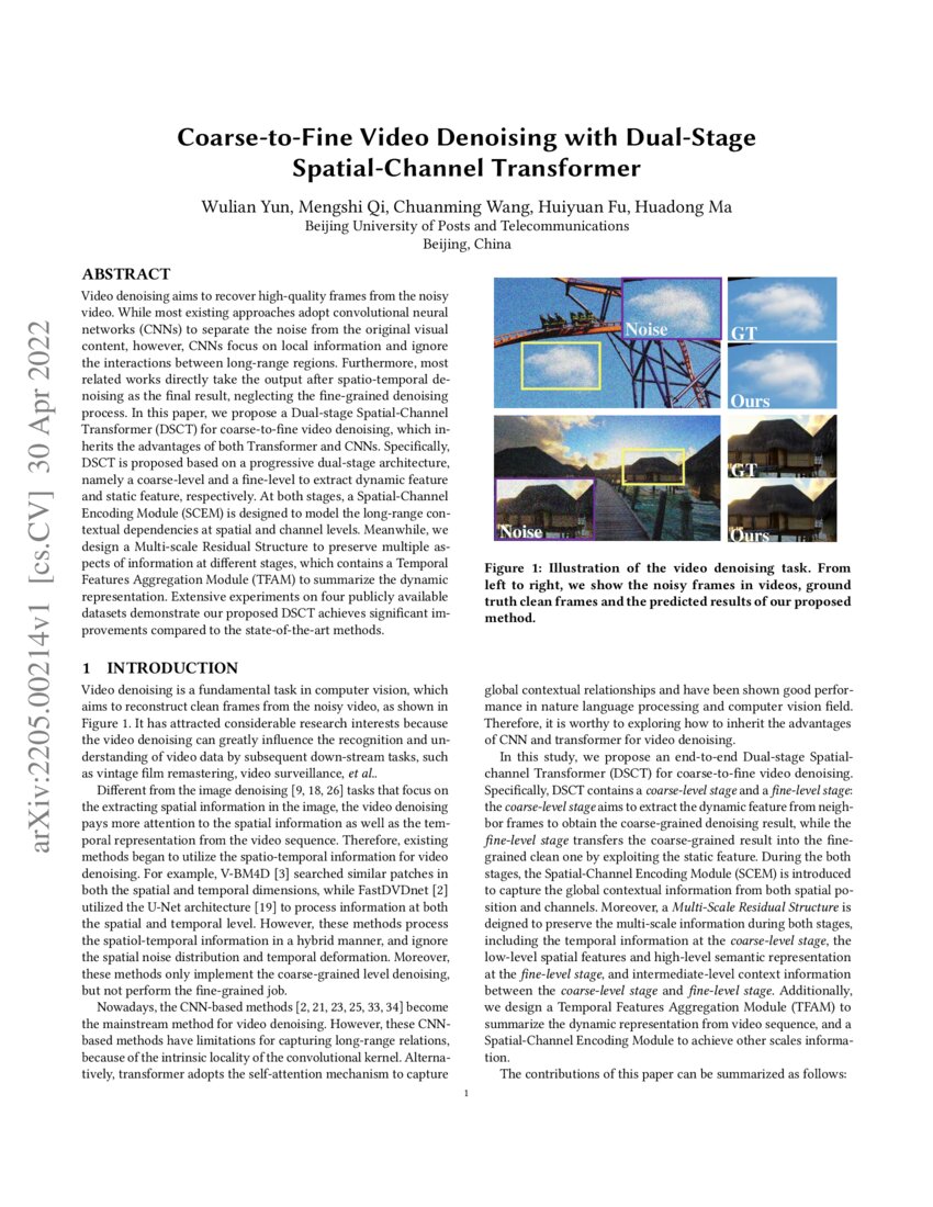 Coarse-to-Fine Video Denoising with Dual-Stage Spatial-Channel ...