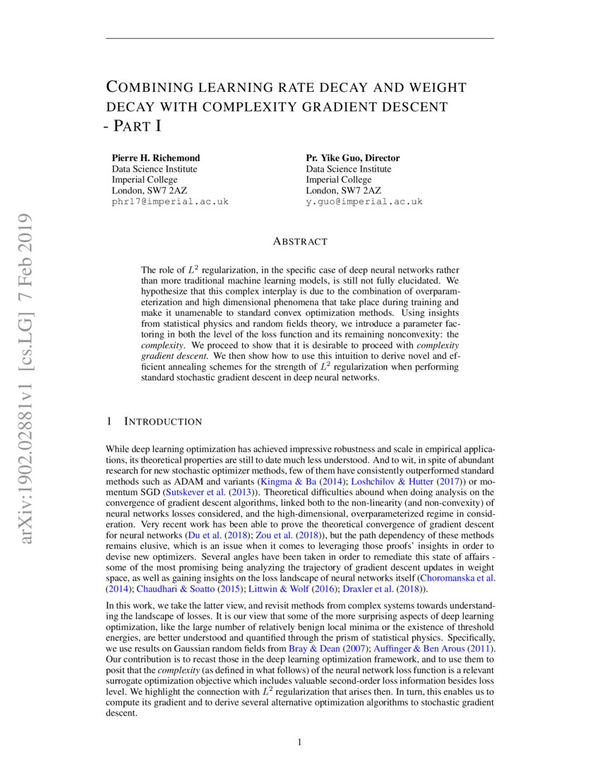Combining learning rate decay and weight decay with complexity gradient ...