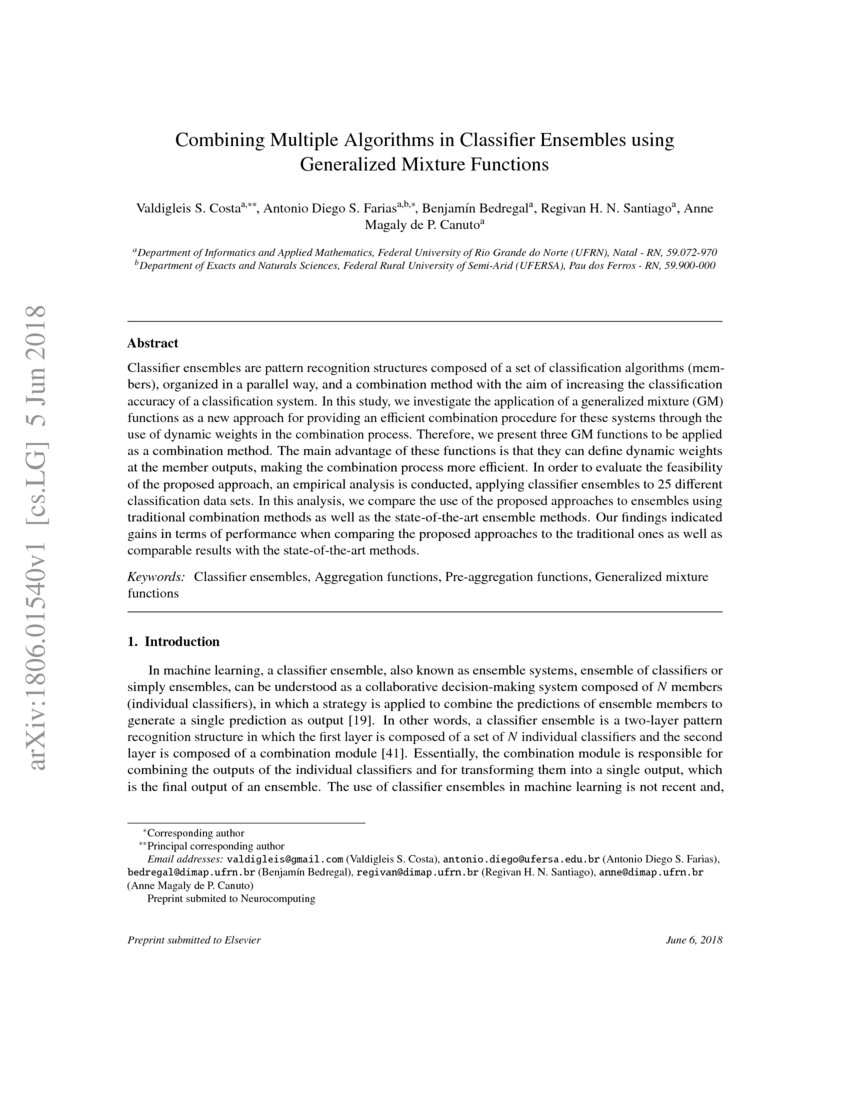 Combining Multiple Algorithms In Classifier Ensembles Using Generalized Mixture Functions Deepai 8566
