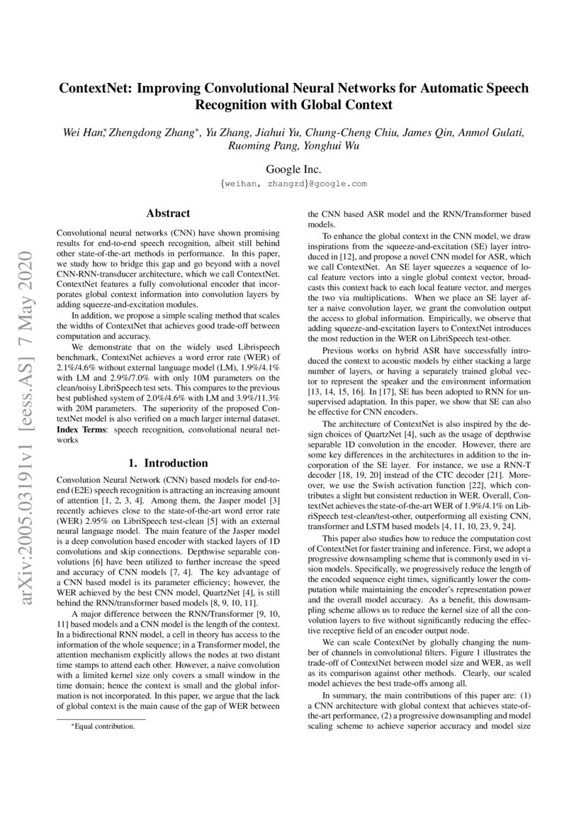 ContextNet: Improving Convolutional Neural Networks for Automatic Speech Recognition with Global ...