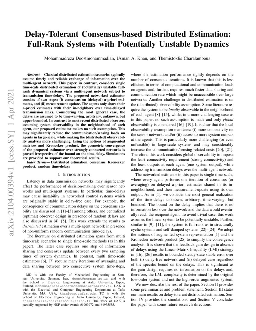 Delay Tolerant Consensus Based Distributed Estimation Full Rank Systems With Potentially