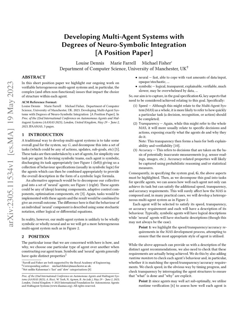 Developing Multi-Agent Systems with Degrees of Neuro-Symbolic Integration [A Position Paper ...