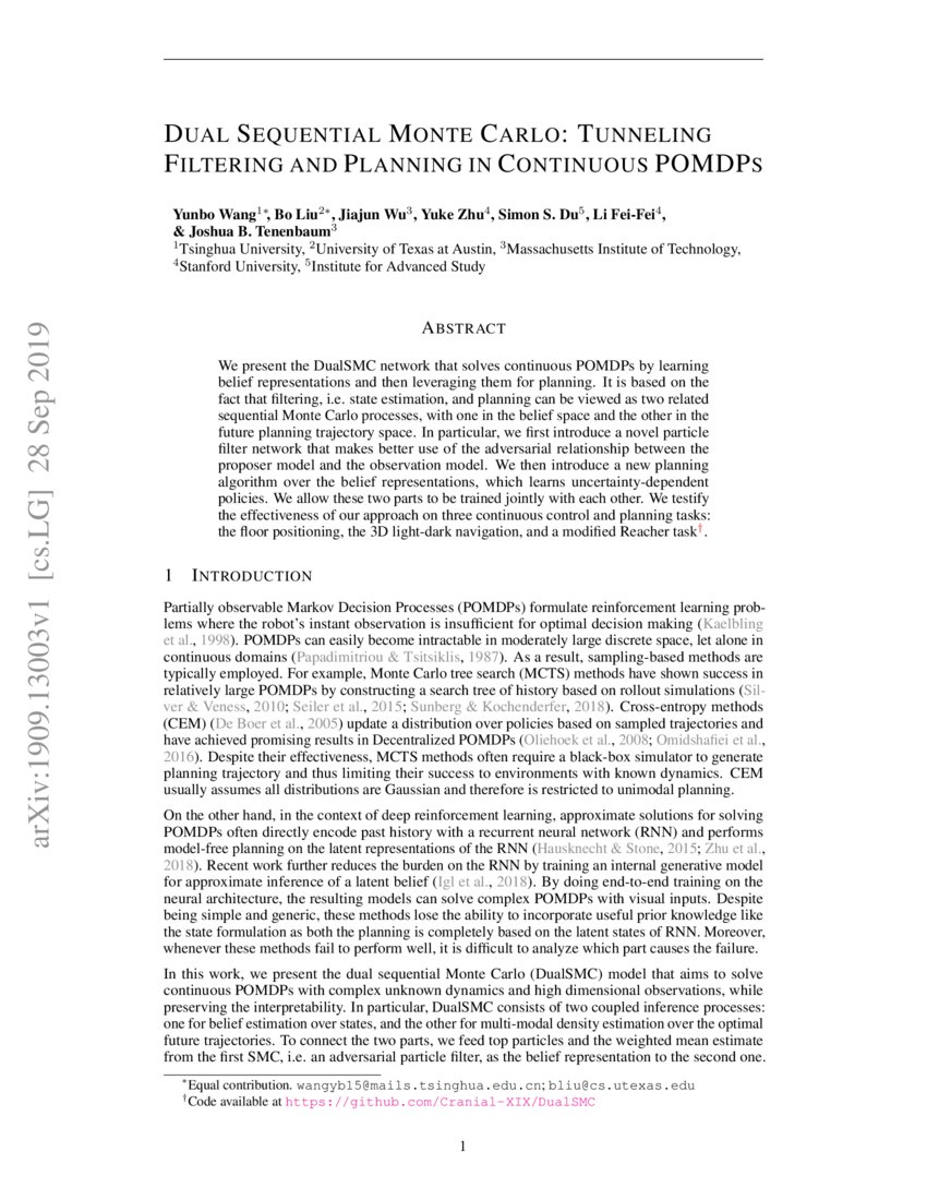 Dual Sequential Monte Carlo: Tunneling Filtering and Planning in Continuous POMDPs | DeepAI