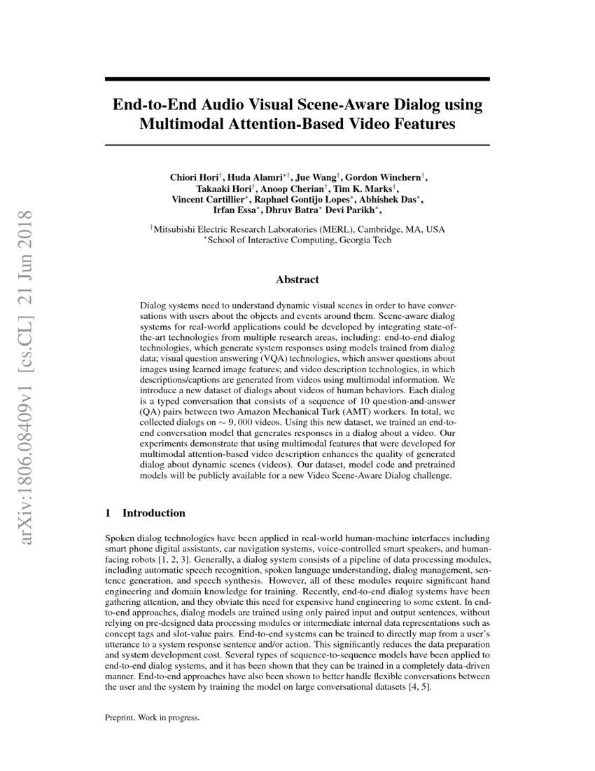 End-to-End Audio Visual Scene-Aware Dialog using Multimodal Attention-Based Video Features | DeepAI