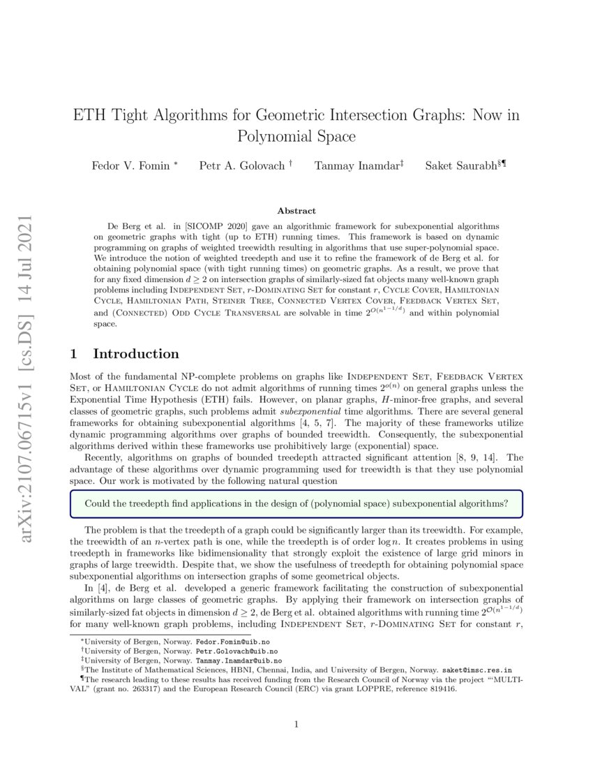 ETH Tight Algorithms for Geometric Intersection Graphs: Now in Polynomial Space | DeepAI