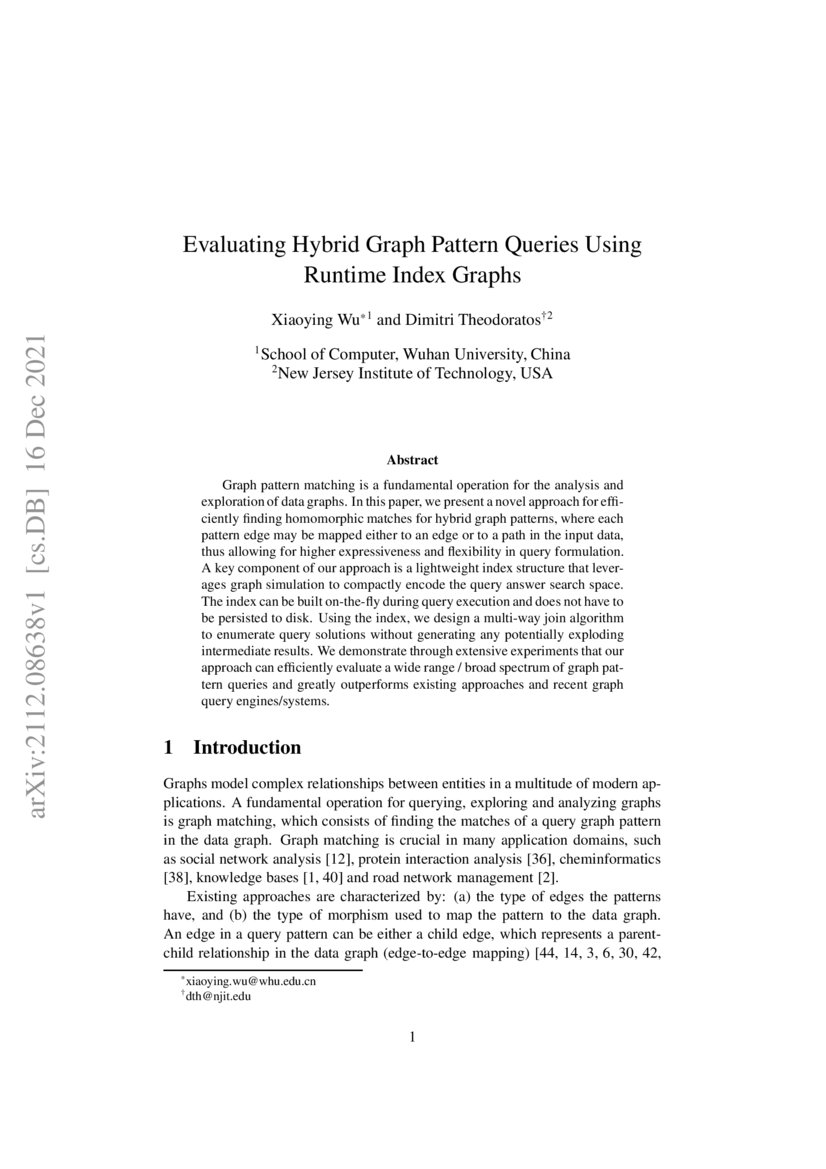 Evaluating Hybrid Graph Pattern Queries Using Runtime Index Graphs DeepAI Evaluating Hybrid Graph Pattern Queries Using Runtime Index Graphs DeepAI
