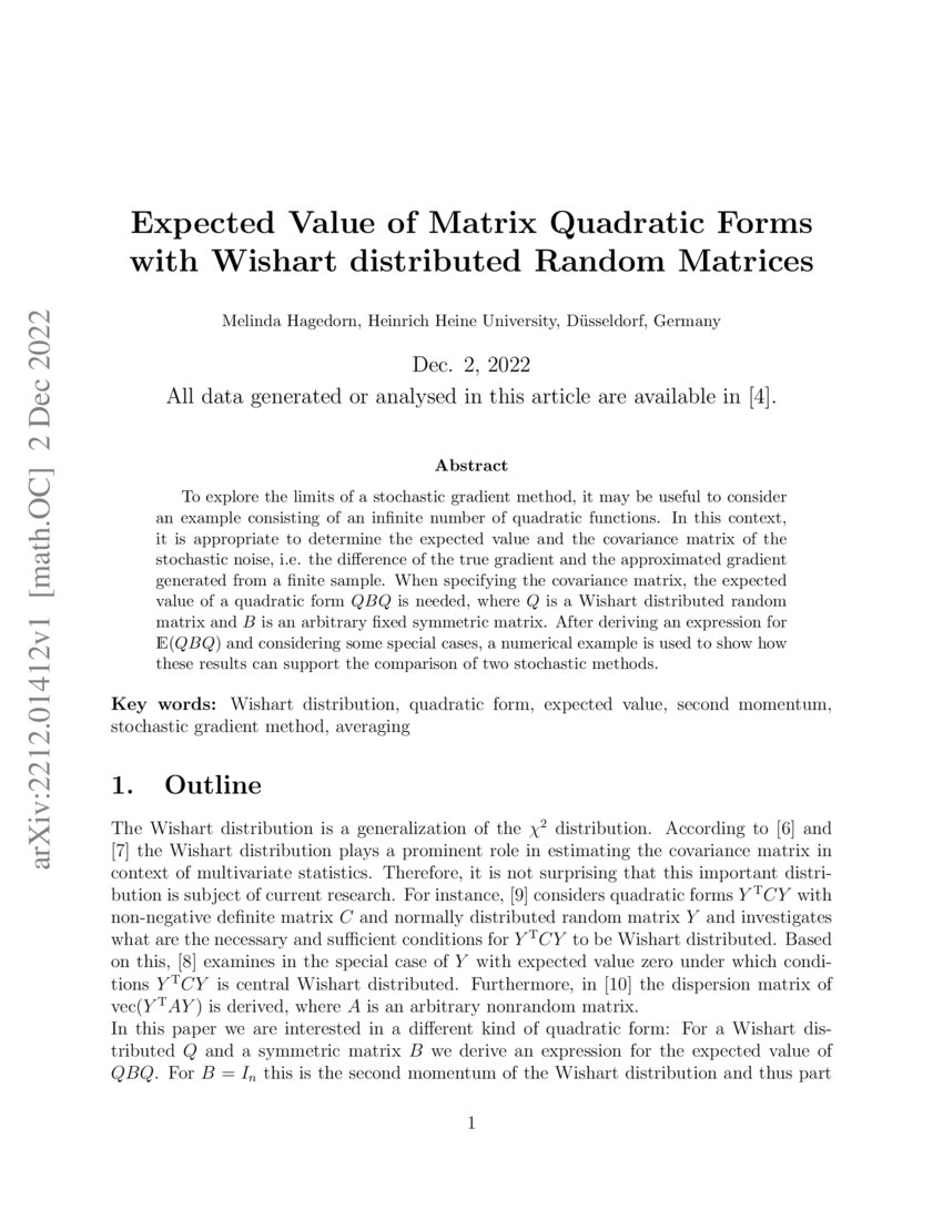 Expected Value Of Matrix Quadratic Forms With Wishart Distributed Random Matrices Deepai 