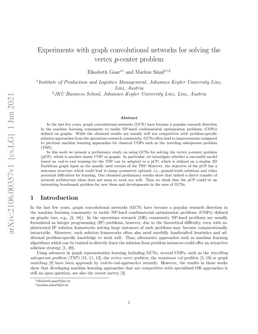 Experiments with graph convolutional networks for solving the vertex p-center problem | DeepAI