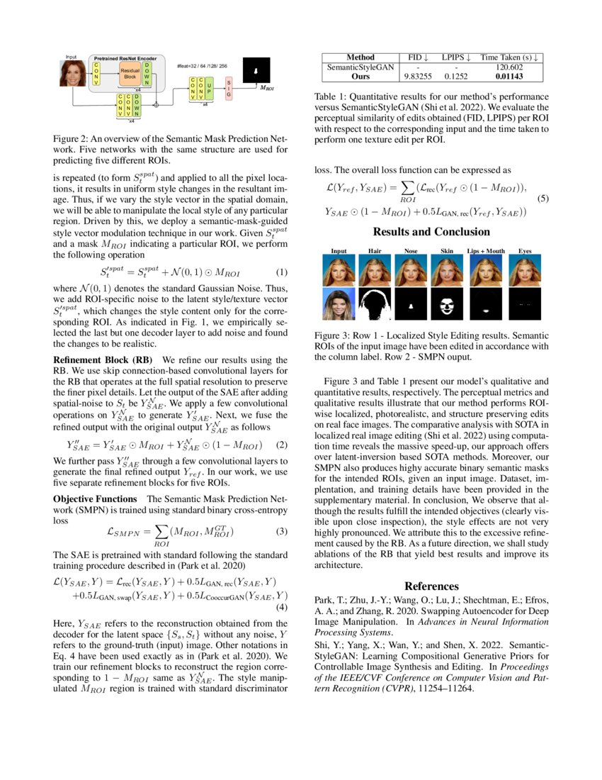Exploring the Effectiveness of Mask-Guided Feature Modulation as a Mechanism for Localized Style ...