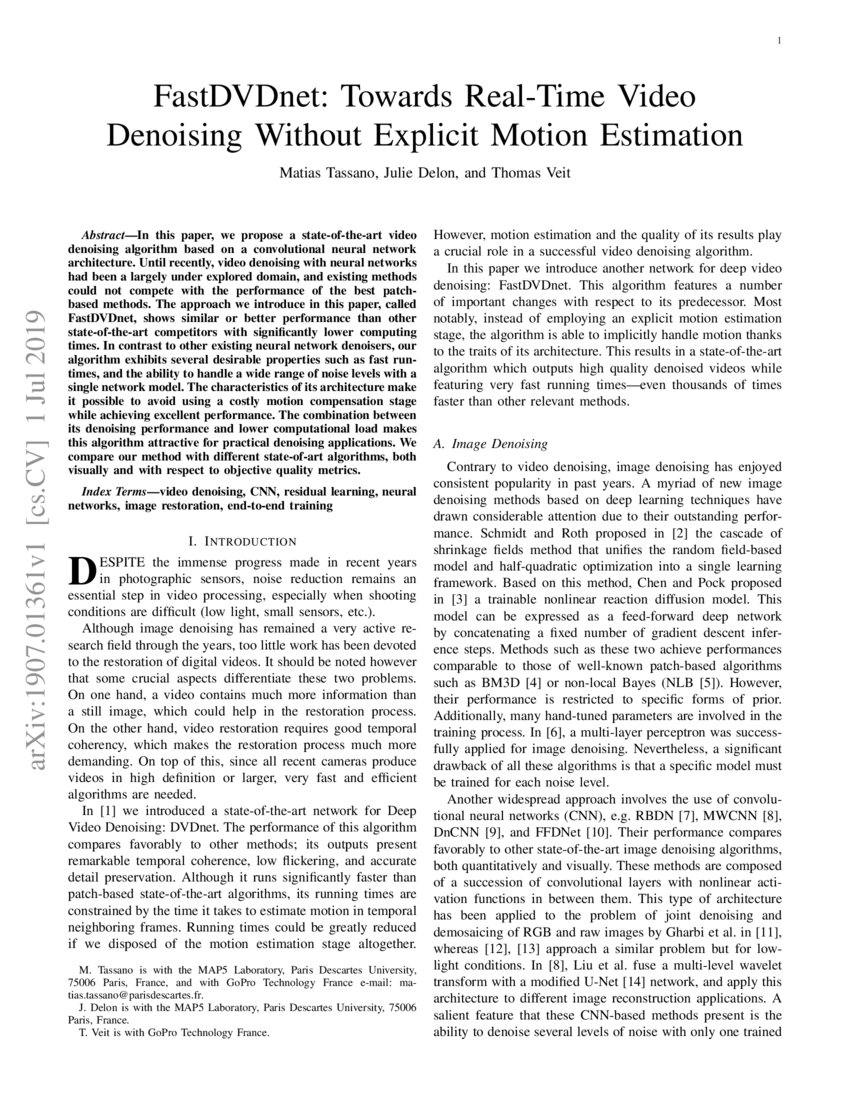 FastDVDnet: Towards Real-Time Video Denoising Without Explicit Motion Estimation | DeepAI