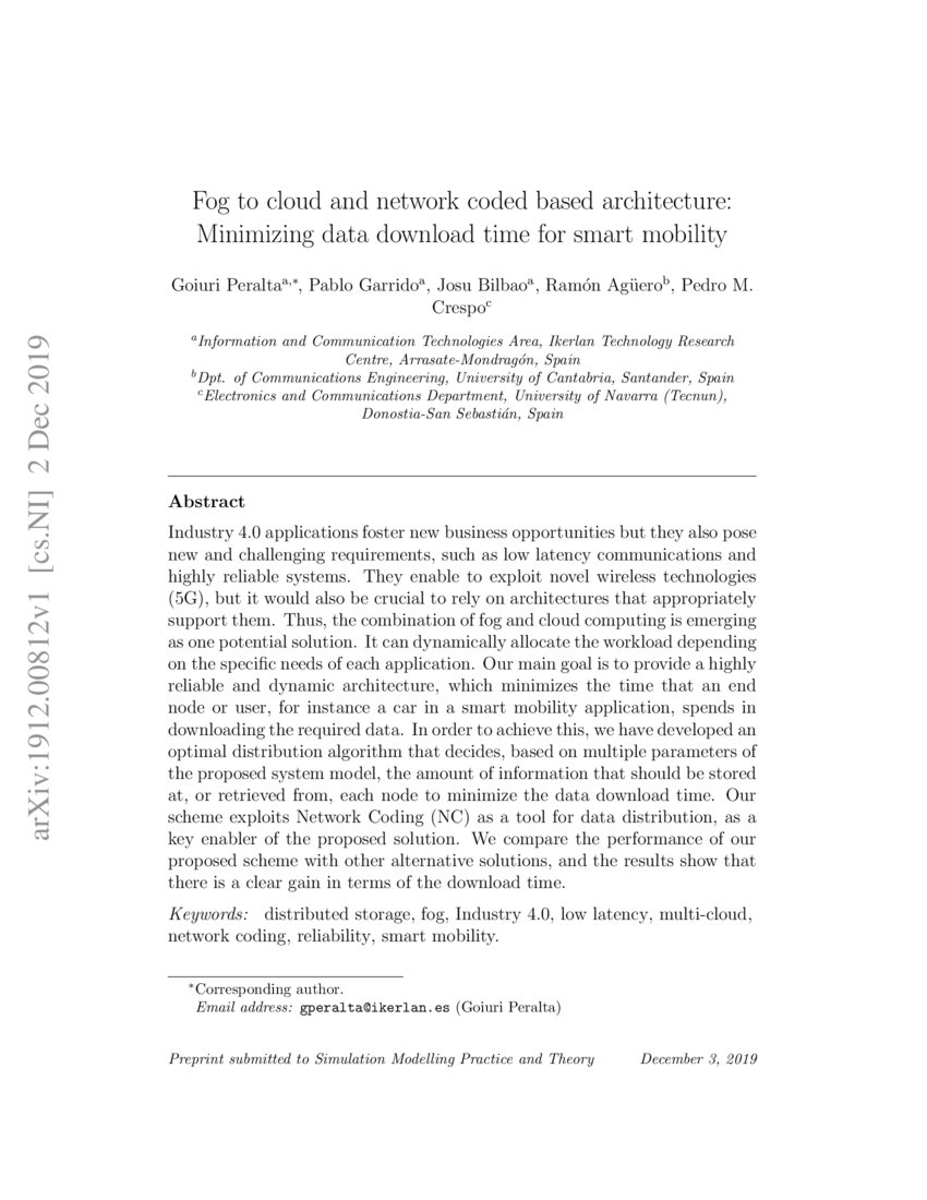 Fog To Cloud And Network Coded Based Architecture Minimizing Data Download Time For Smart