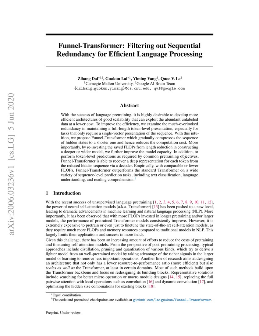 Funnel Transformer Filtering Out Sequential Redundancy For Efficient Language Processing Deepai