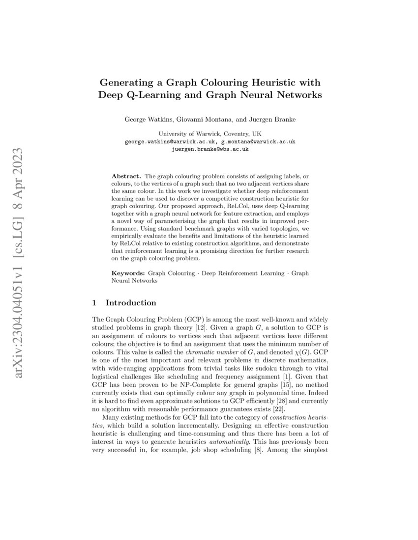 Generating A Graph Colouring Heuristic With Deep Q Learning And Graph Neural Networks Deepai 