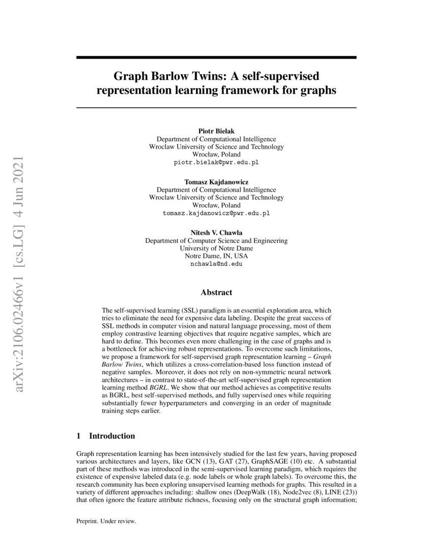 Graph Barlow Twins: A self-supervised representation learning framework ... Graph Barlow Twins: A self-supervised representation learning framework ...