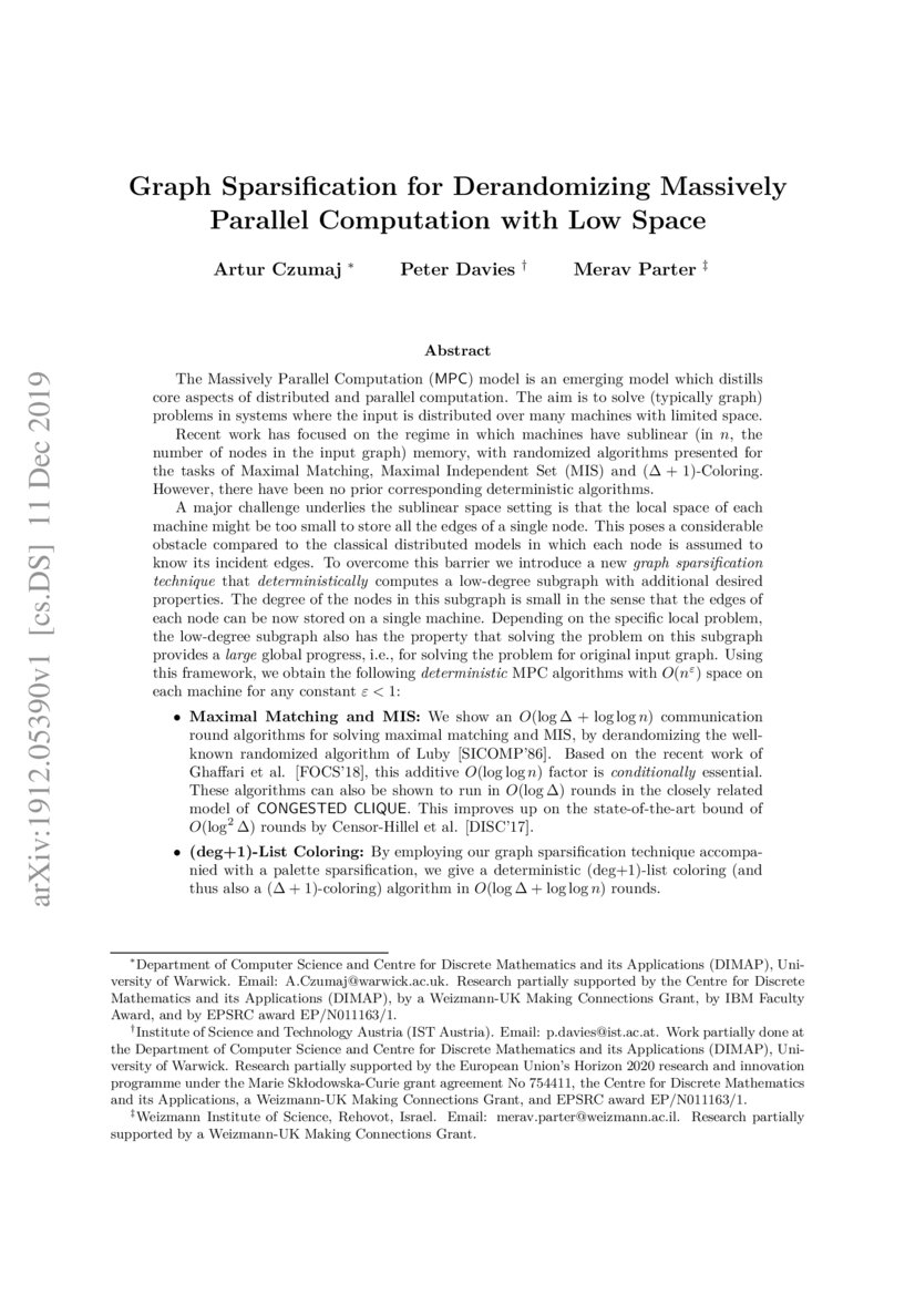 Graph Sparsification For Derandomizing Massively Parallel Computation With Low Space Deepai 