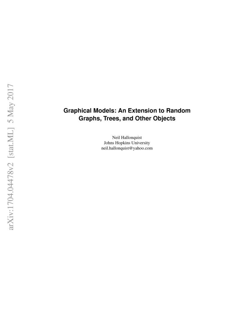 Graphical Models: An Extension to Random Graphs, Trees, and Other ...