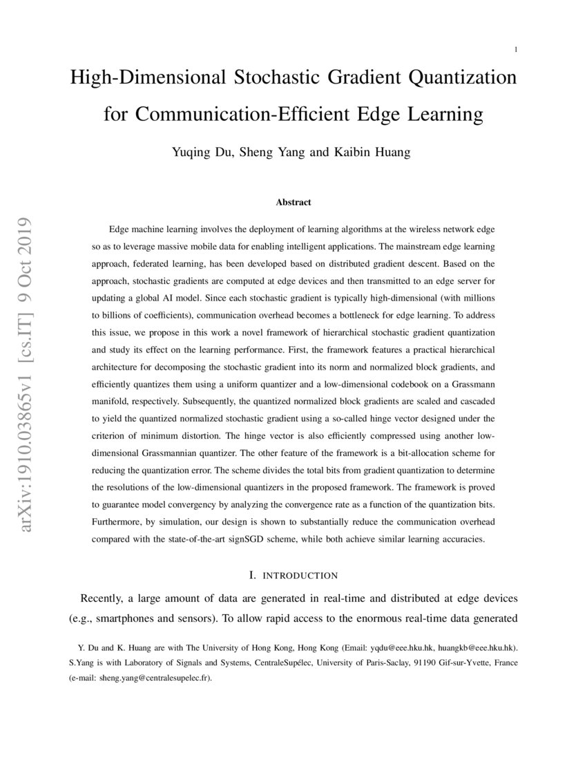 High Dimensional Stochastic Gradient Quantization For Communication Efficient Edge Learning Deepai