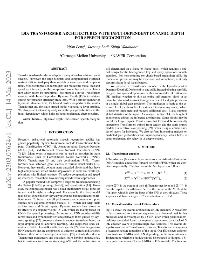 I3d Transformer Architectures With Input Dependent Dynamic Depth For Speech Recognition Deepai 