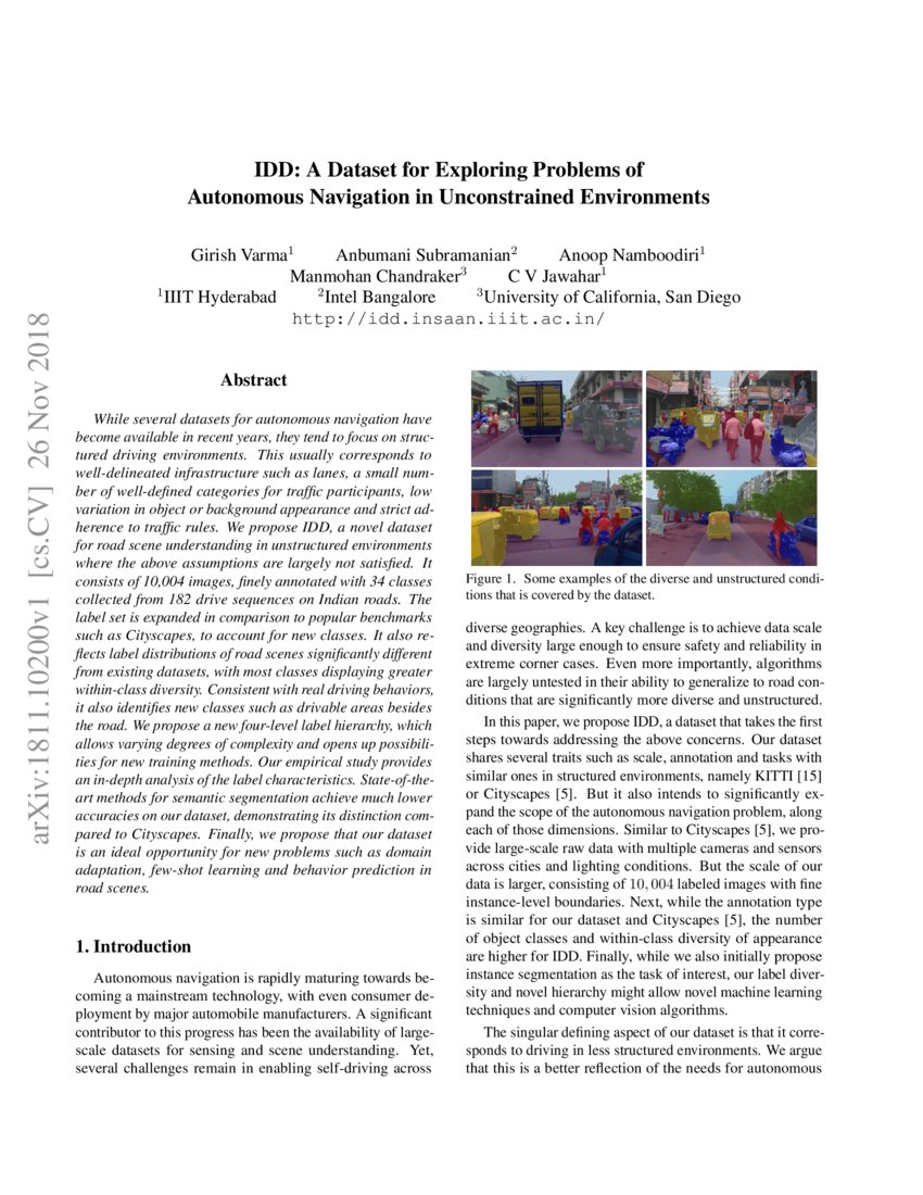 IDD: A Dataset for Exploring Problems of Autonomous Navigation in Unconstrained Environments ...