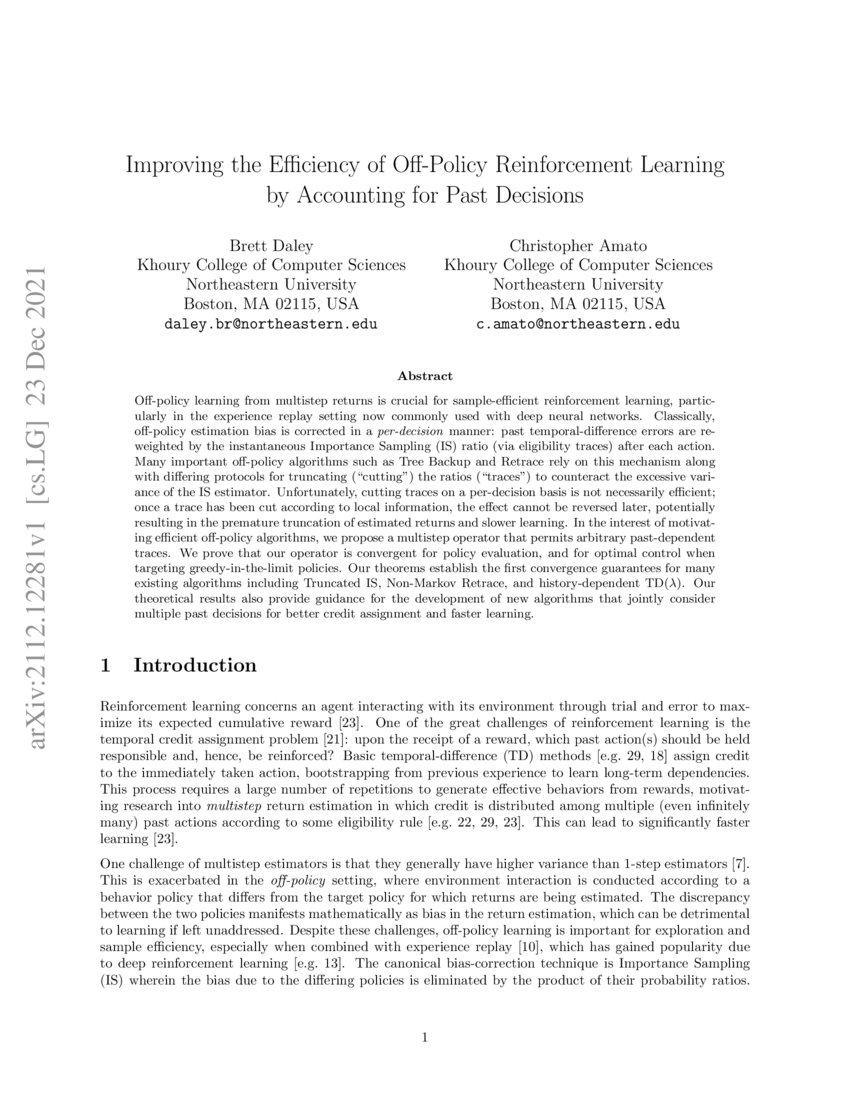 Improving the Efficiency of Off-Policy Reinforcement Learning by Accounting for Past Decisions ...